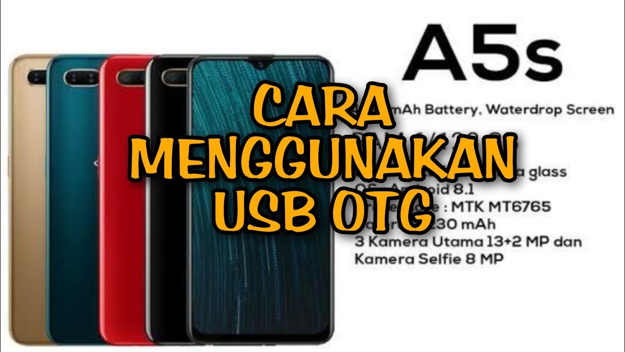 Cara Menghubungkan Flashdisk Melalui USB OTG Di Oppo A5S - YouTube
