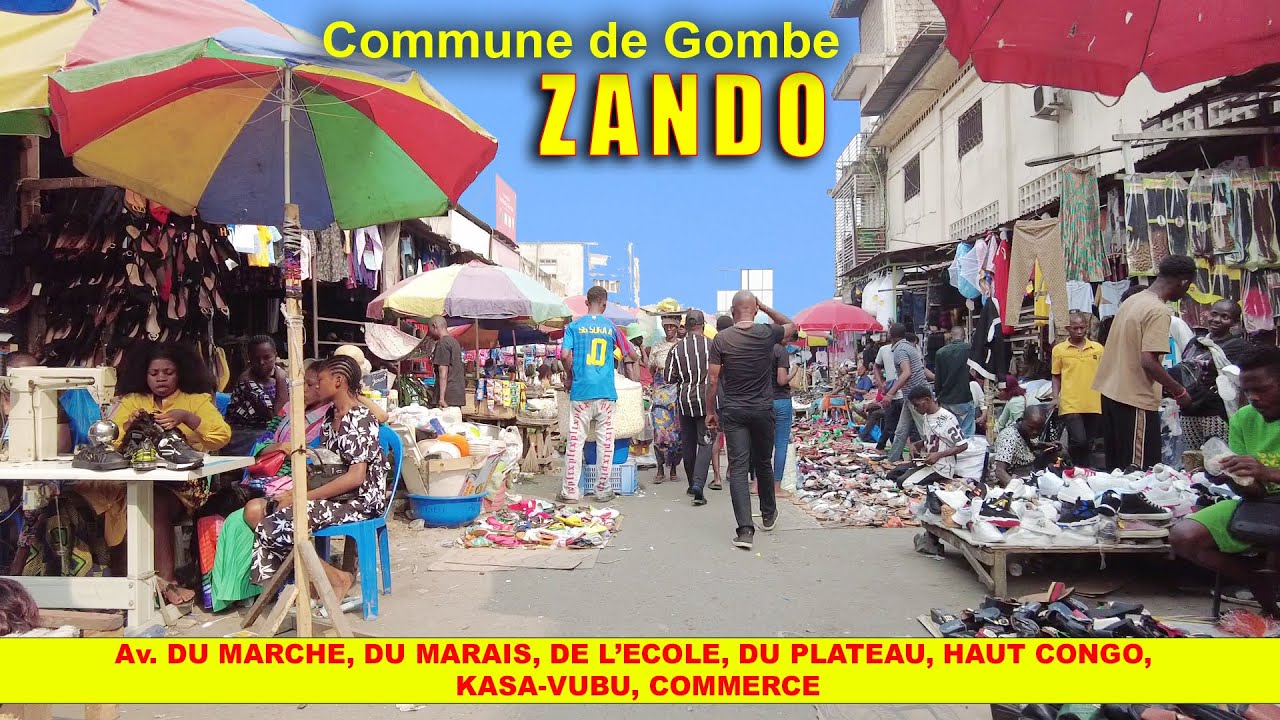 Spécial ZANDO | Commune de Gombe | Kinshasa - RDC - YouTube