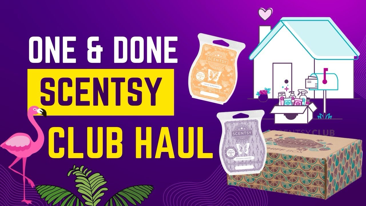 Scentsy One & Done Club Haul ft. June Whiff Box #scentsyclub #scentsy ...