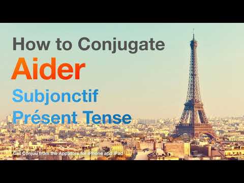 How to conjugate Aider (to help ) in Subjonctif Présent tense. - YouTube