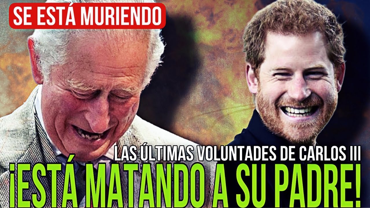 ¡GRAVISIMA ACUSACIÓN! ¡Harry es el que esta matando a su padre Carlos III! - YouTube