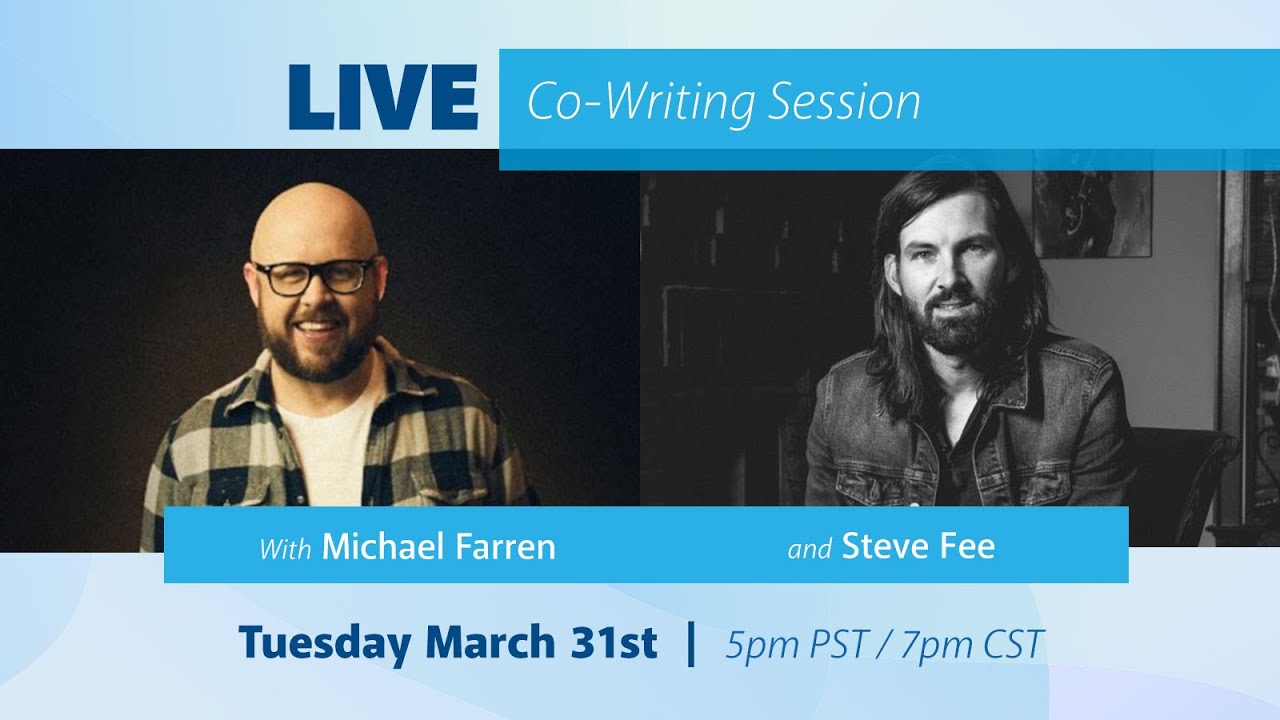 Live Co-Write: Michael Farren and Steve Fee (5pm PST / 7pm CST) - YouTube