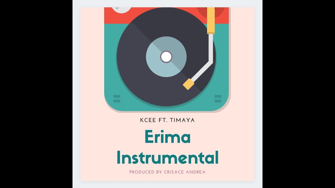 Kcee x Timaya Erima Instrumental (Produced By Crisace Andrea) - YouTube