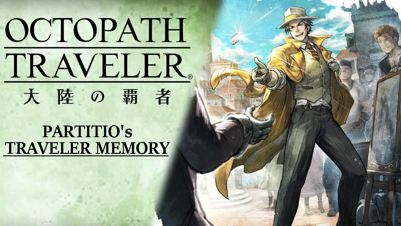 [ENG Subs] Octopath Traveler: CotC | Partitio's Traveler Memory - YouTube
