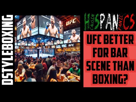 UFC vs Boxing business at sports bars. UFC gets the crowds. Here is why ...