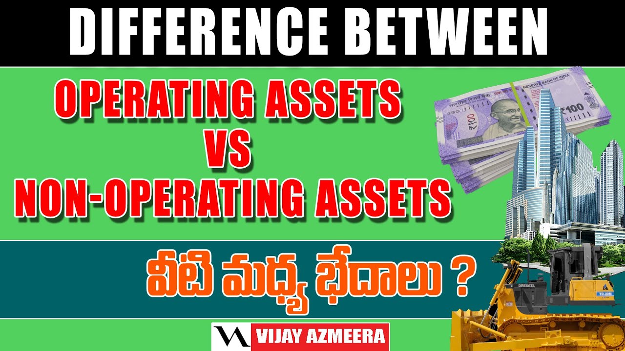 Difference between Operating assets Vs Non-operating assets in Telugu ...