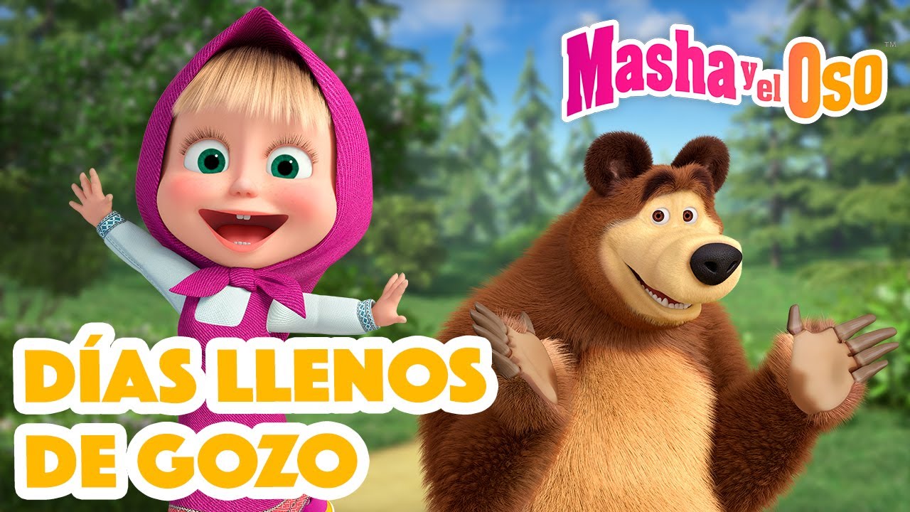 Masha y el Oso 🐻👱‍♀️ Días llenos de gozo💃🌞 Dibujos animados 🎬😁 Masha ...