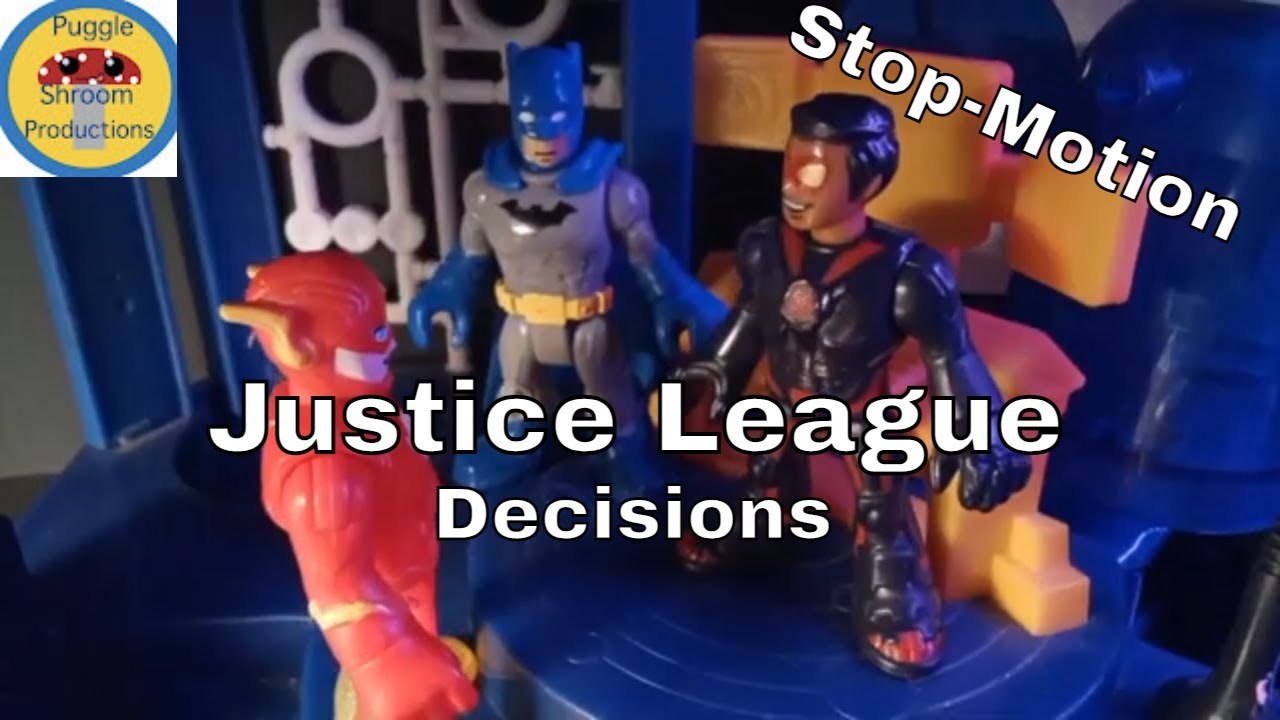 JUSTICE LEAGUE: DESICIONS I IMAGINEXT STOP-MOTION - YouTube