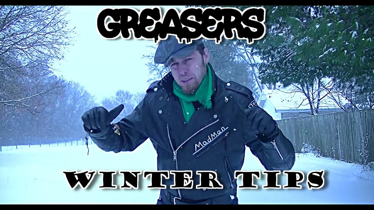 Greaser winter tips and staying warm! - YouTube