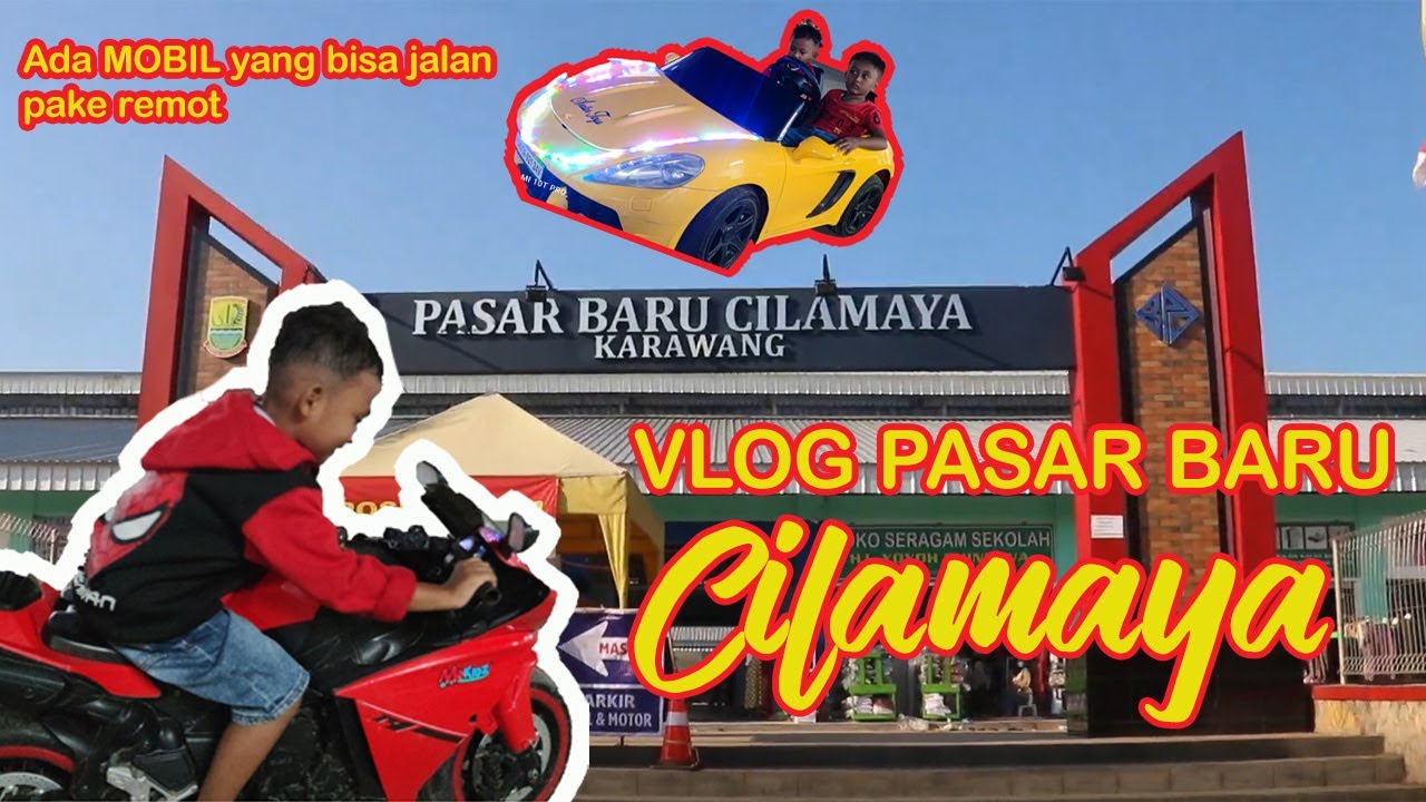 PASAR CILAMAYA || Vlog pasar baru cilamaya 2023 ||BERSIH DAN RAPIH ...