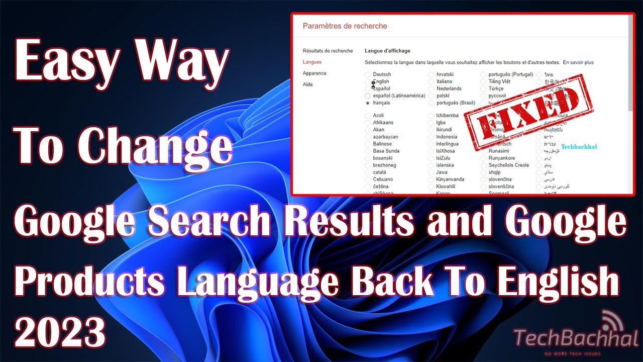 How To Change Google Search Results and Google Products Language Back ...