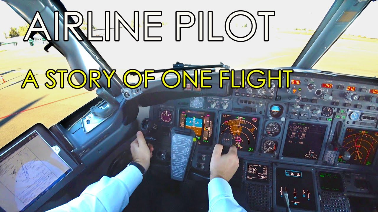 A Day in The Life as a Pilot. A Story of One Flight. B737 [HD] - YouTube