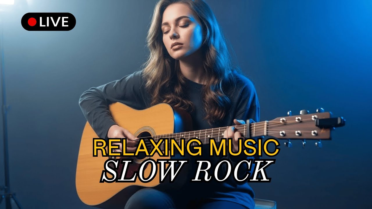 🌙 Best Slow Rock Love Songs Live | Evening Slow Rock Collection ...