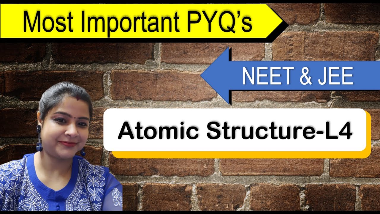 Most important NEET PYQ Atomic structure 👈| Class-11 chemistry in Hindi ...
