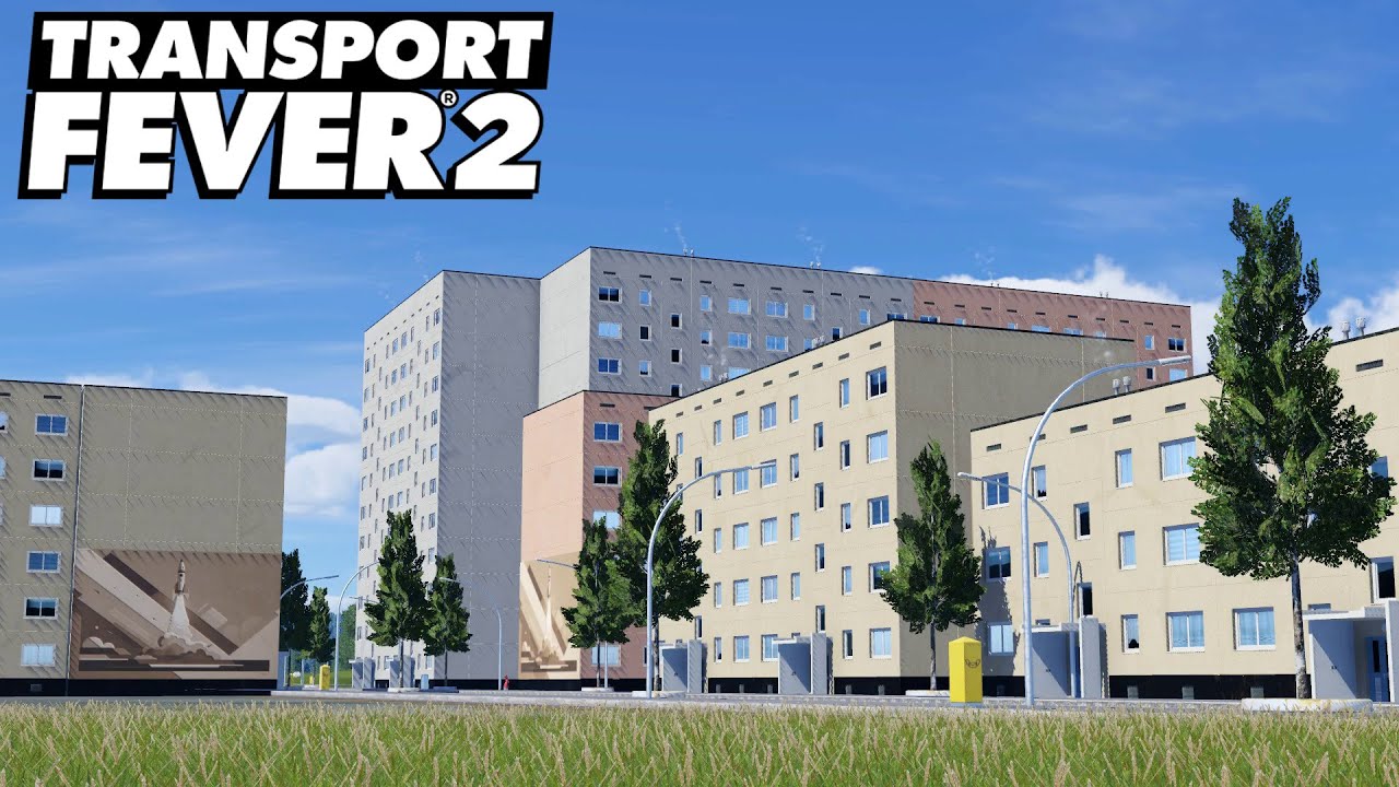 Transport Fever 2 [Modvorstellung] Plattenbauten - YouTube