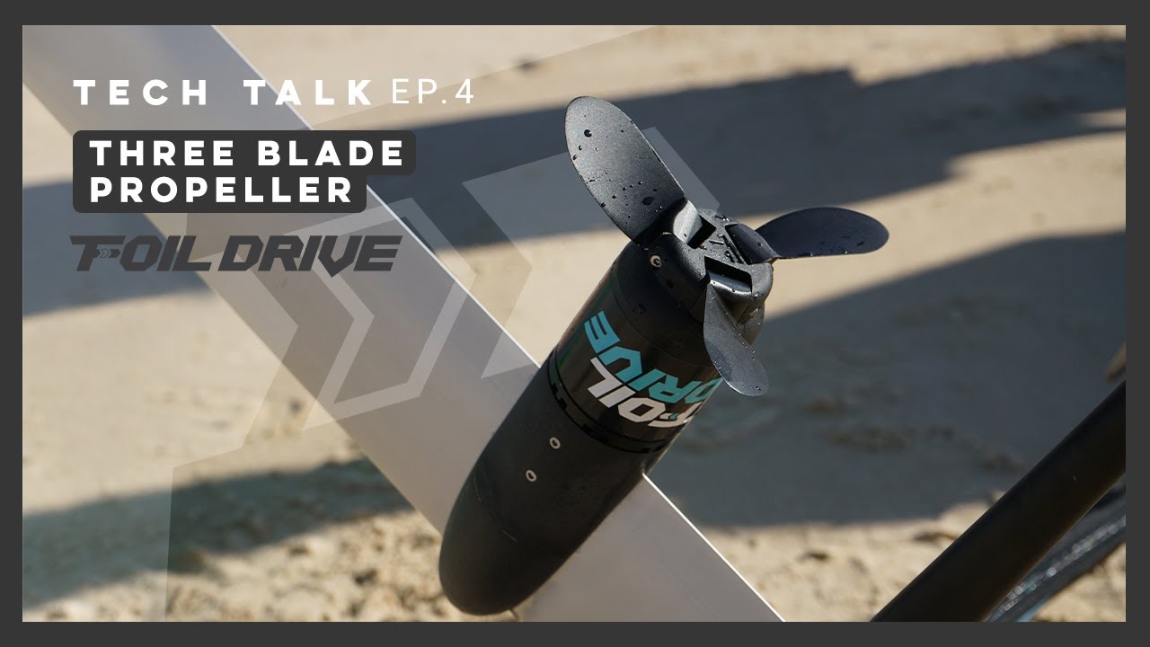 Foil Drive Tech Talk | Ep 04 | Three Blade Propeller | Foil Drive ...