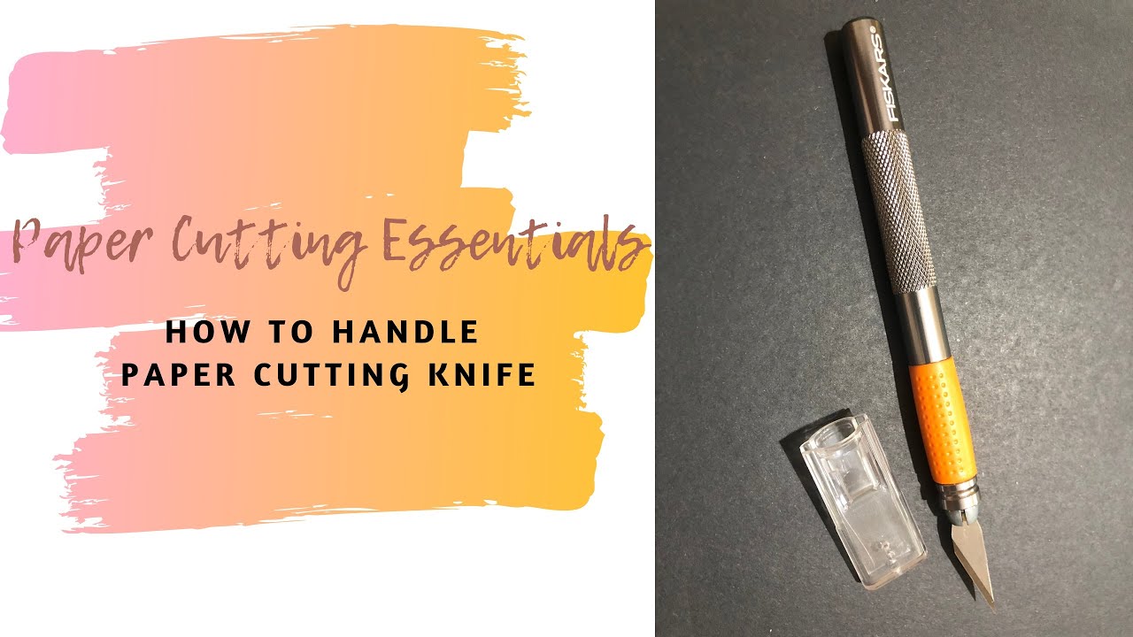Paper Cutting Essentials - How to Handle PAPER CUTTING KNIFE - YouTube