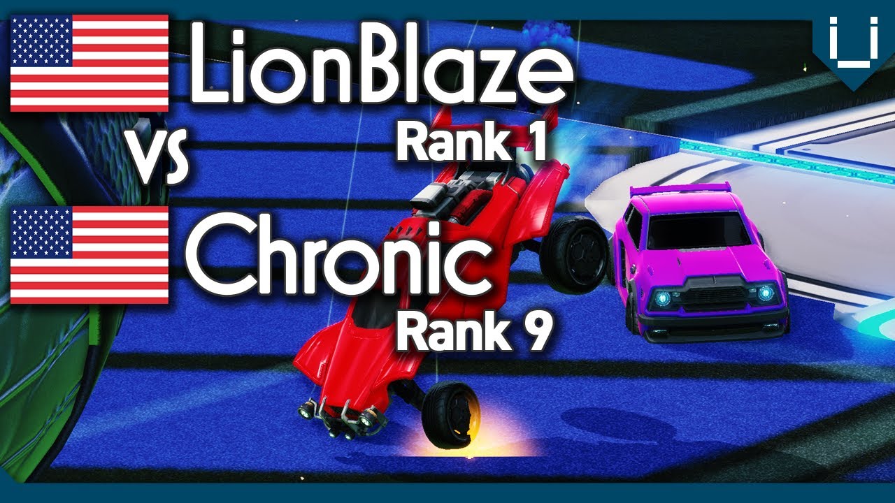 LionBlaze (Rank 1) vs Chronic (Rank 9) | Rocket League 1v1 - YouTube