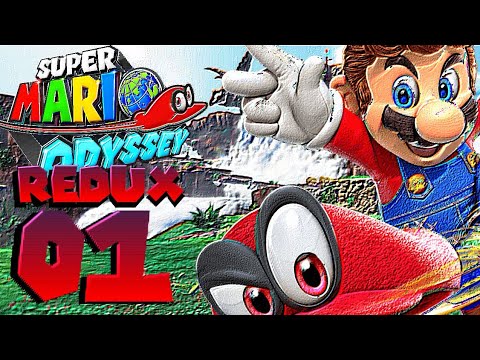 LETS REPLAY THIS MASTERPIECE!!! [SUPER MARIO ODYSSEY REDUX] #1 - YouTube