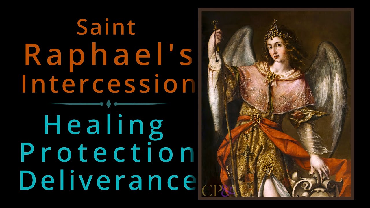 Saint Raphael ~ Prayer / Novena - YouTube