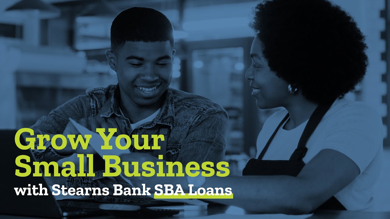 Grow Your Small Business with Stearns Bank SBA Loans - YouTube