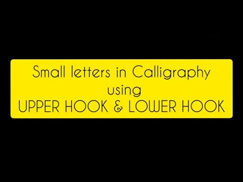 Easiest way to learn small letters in Calligraphy || Upper Hook & Lower Hook technique | Part 1 ...