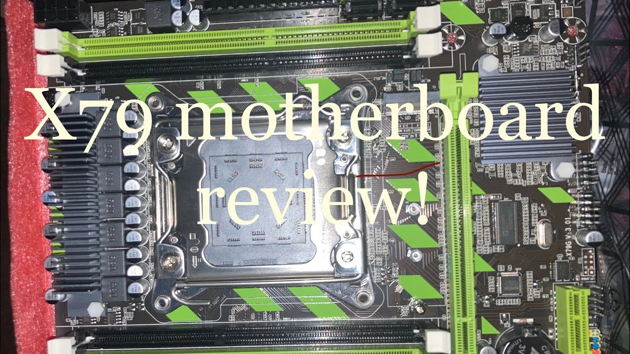 X79 Motherboard review, let’s see what this Chinese motherboard has ...