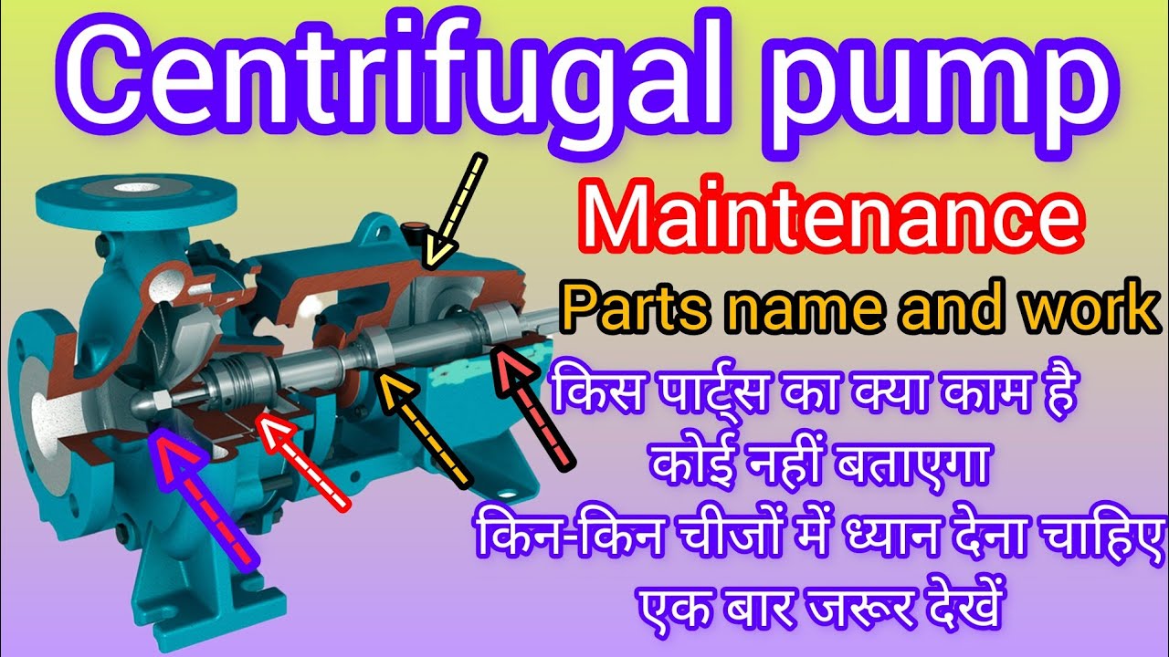 centrifugal pump parts and work || centrifugal pump maintenance ...