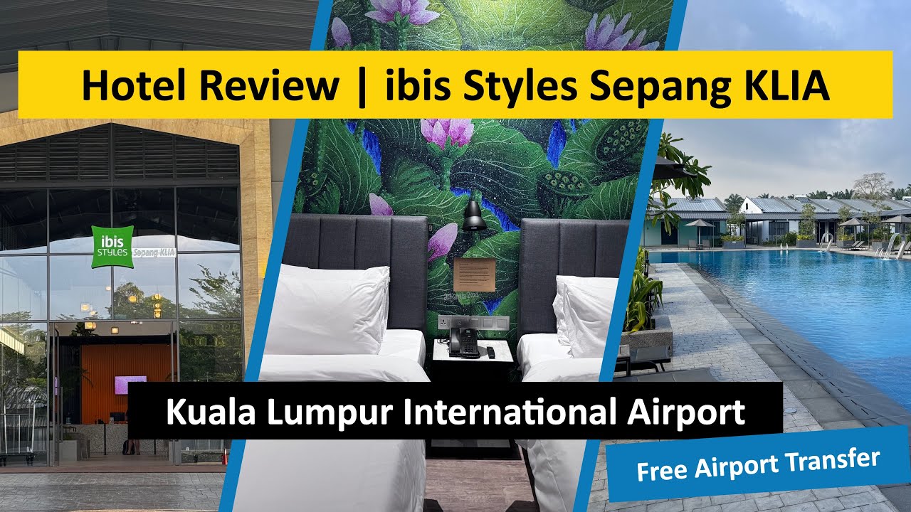 REVIEW | ibis Styles Sepang KLIA Standard Room 🛏️ | Kuala Lumpur ...