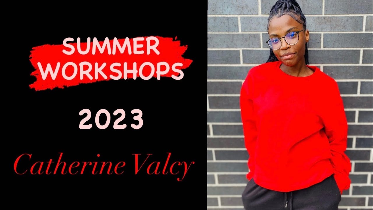 Summer Workshop #5 - Catherine Valcy - 2023 - YouTube