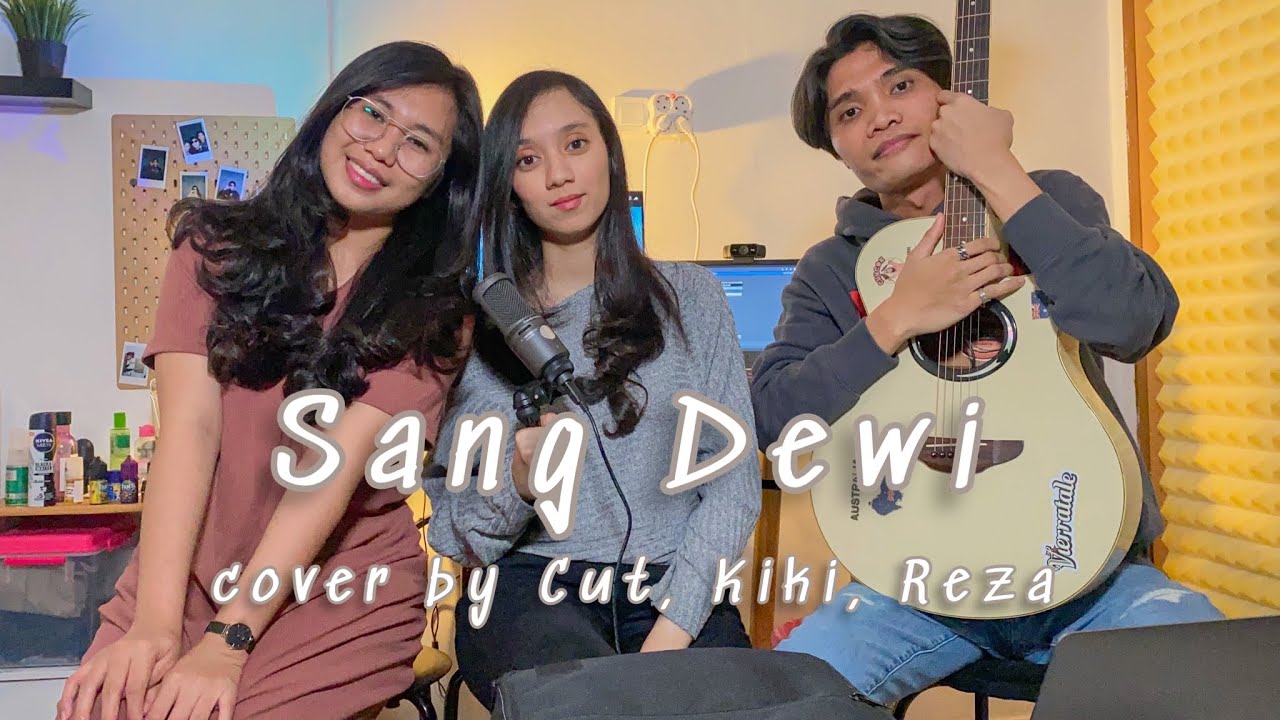 Sang Dewi - Titi DJ / Lyodra, Andi Rianto | Live Cover by Cut Alia ...