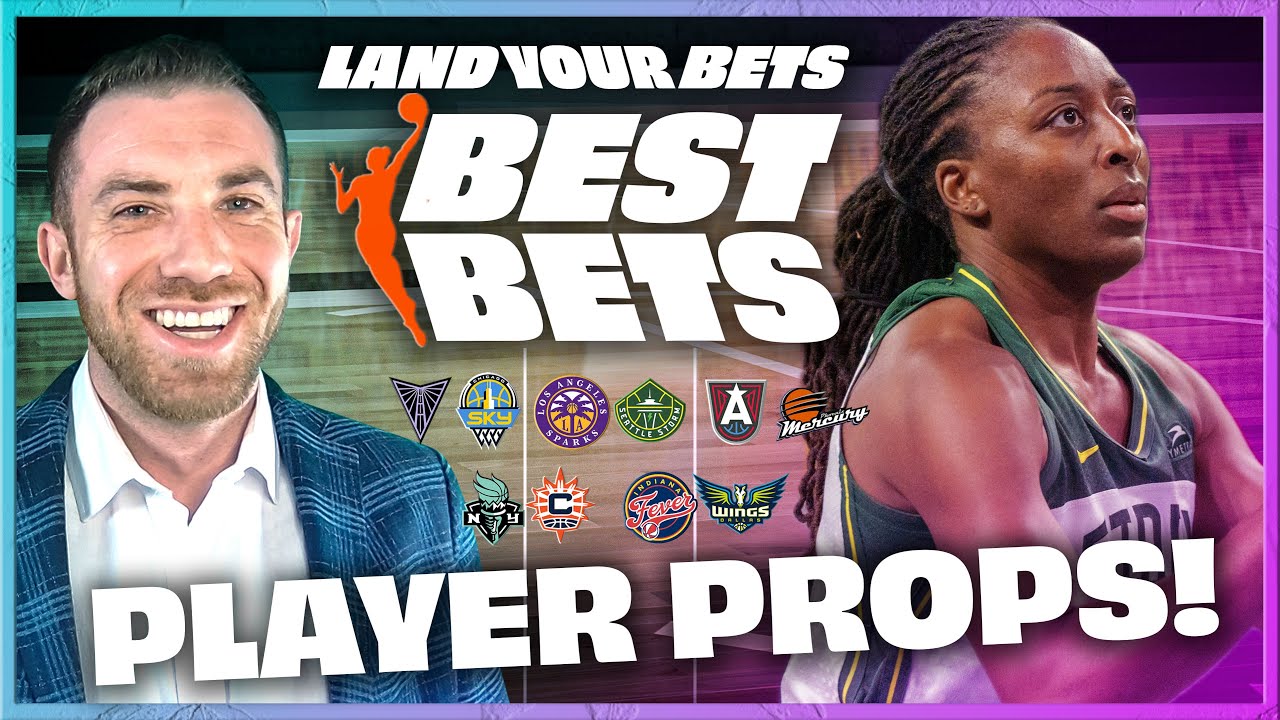 WNBA Player Props | Best Bets Today | Friday August 1 | Land Your Bets ...