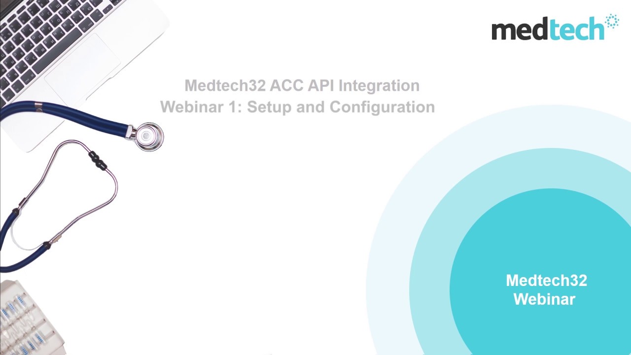 Medtech32 ACC Webinar 1 Setup and Configuration - YouTube