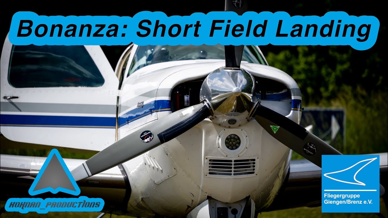 Bonanza: Short Field Landing (Cockpit View) 480 Meter - YouTube