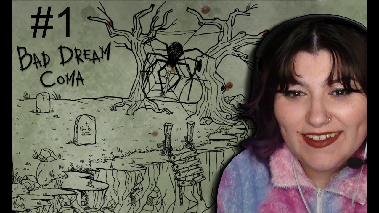 Bad Dream - Coma - PART 1 - Gameplay - YouTube