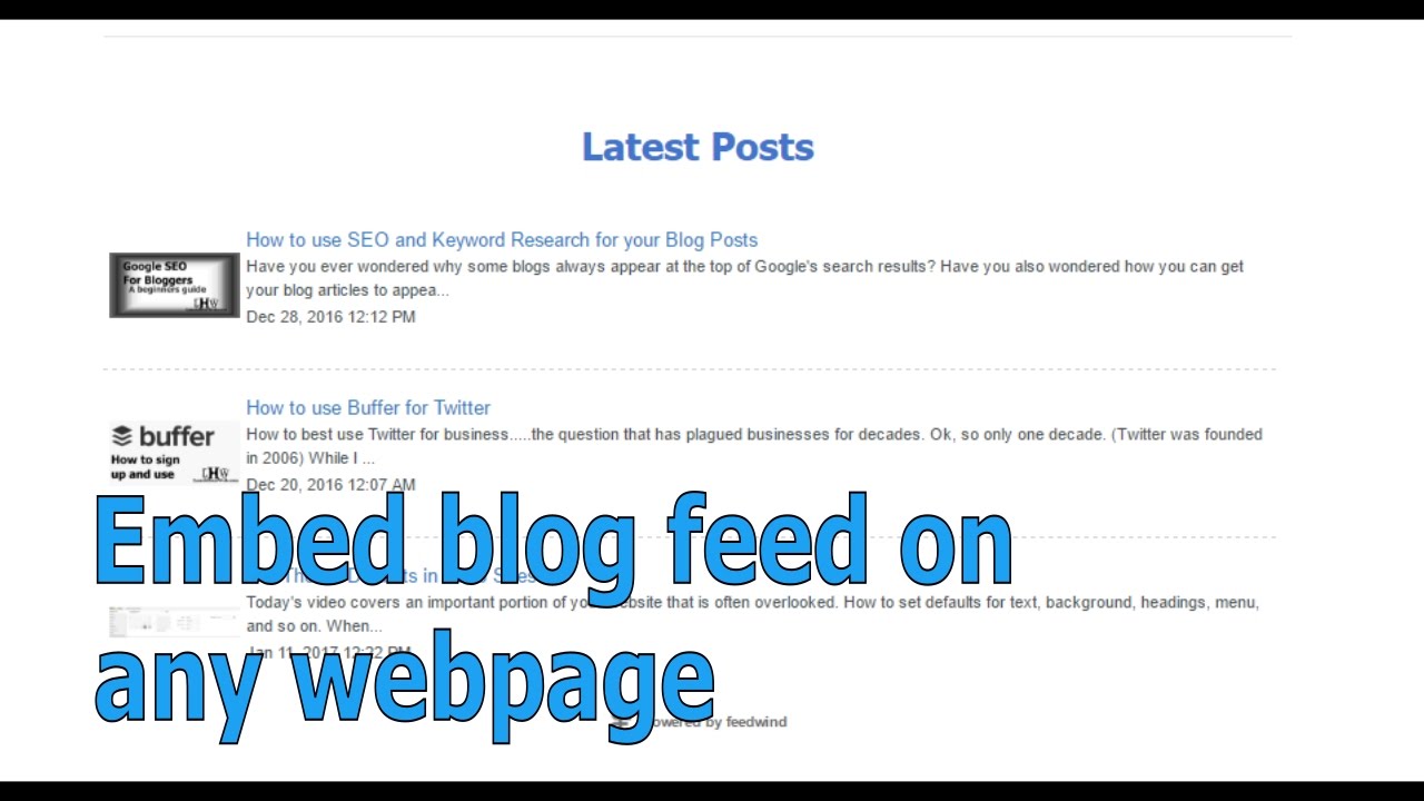 Embed Blog or RSS Feed into Webpage - YouTube