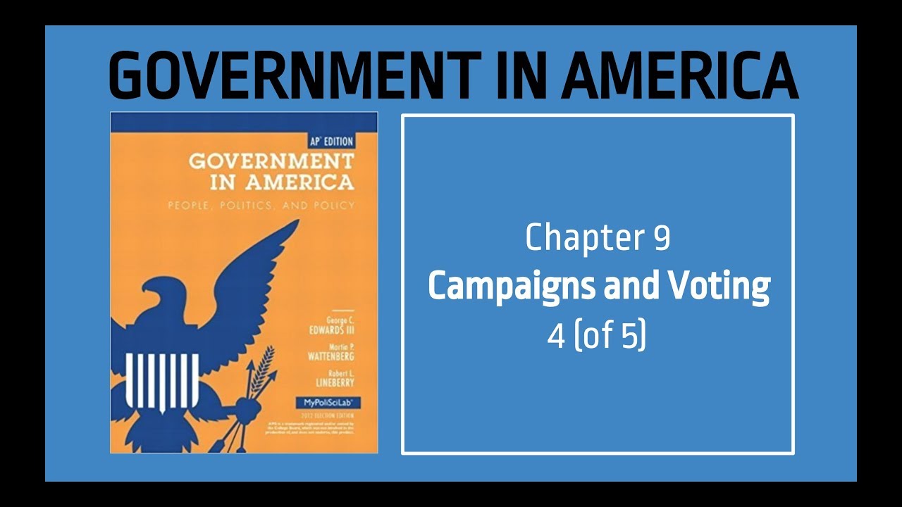 AP US Government - Chapter 9 - Campaigns and Voting - 4 (of 5) - YouTube