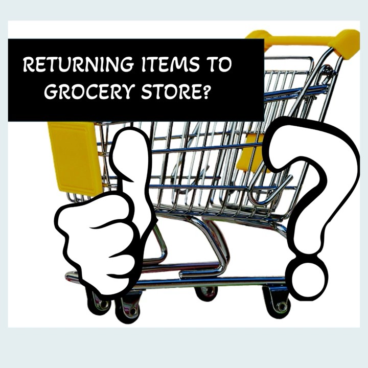 RETURNING ITEMS TO GROCERY STORE? - YouTube