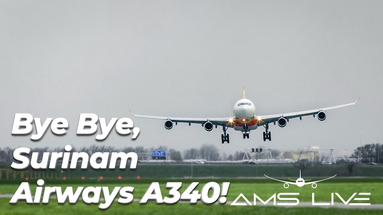 The very crabby last ever arrival of the Surinam Airways A340-300 to ...