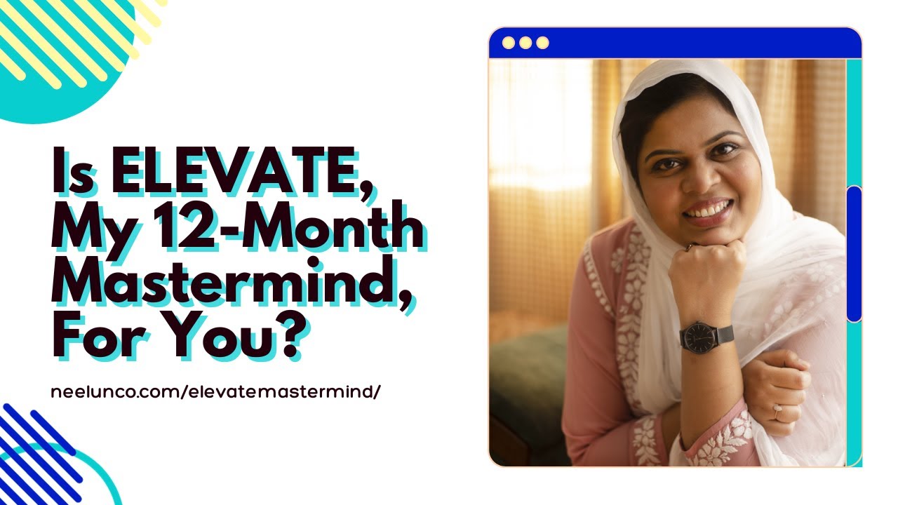 Is my 12-Month Mastermind 'ELEVATE' the right fit for you? - YouTube