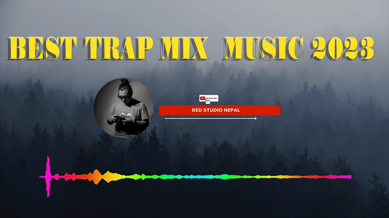 BEST OF TRAP MIX MUSIC 2023 - YouTube