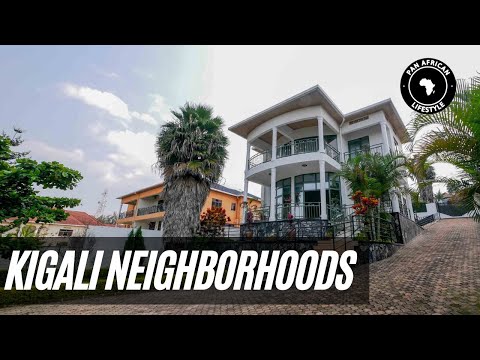 Rwanda: Kigali Neighborhoods | PAN AFRICAN LIFESTYLE