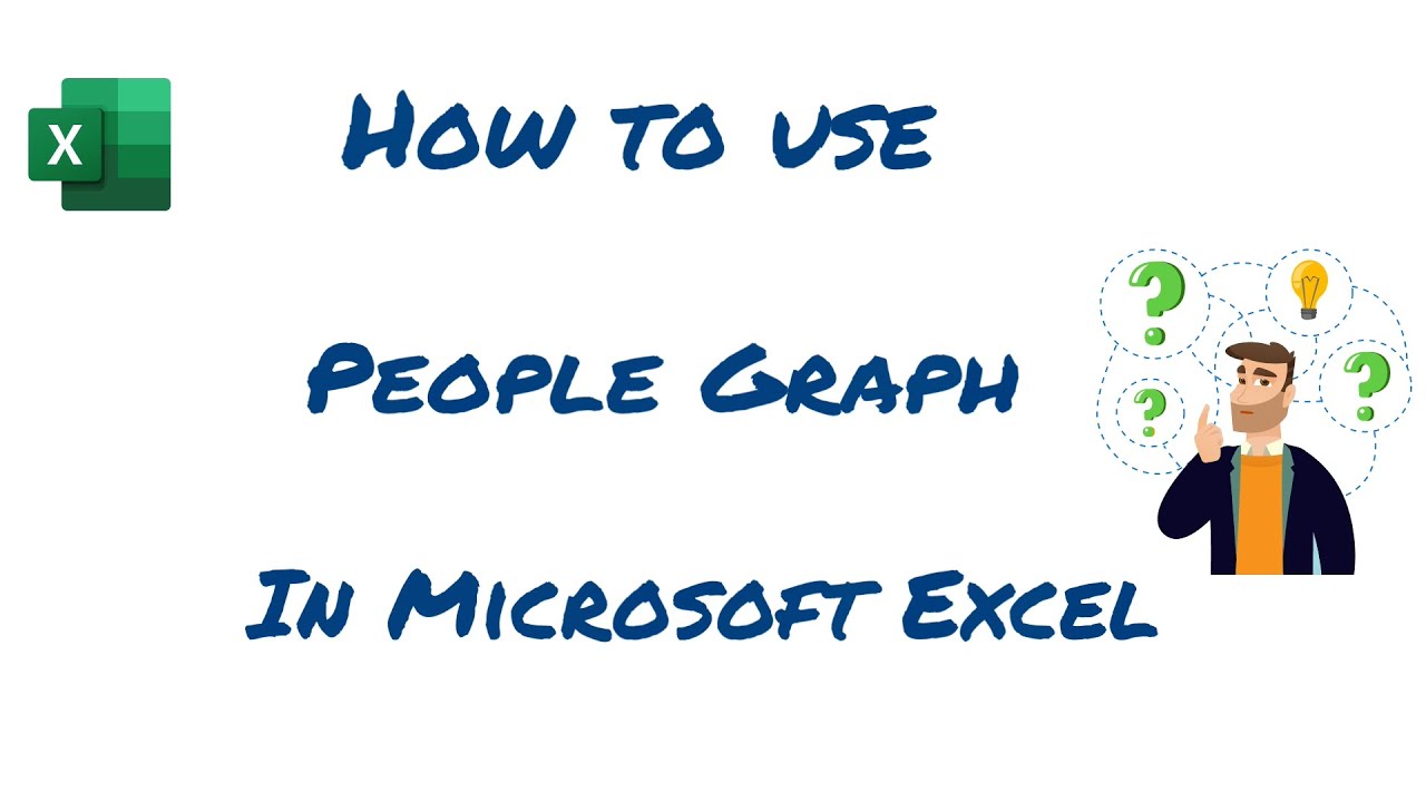 How to use People Graph in Microsoft Excel - YouTube