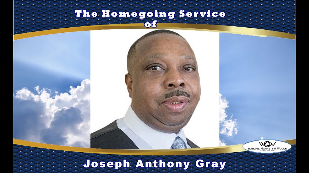 The Homegoing Service of Joseph Anthony Gray - YouTube