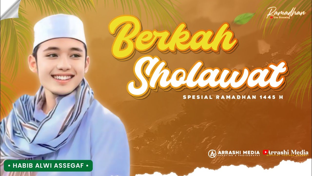 SHOLAWAT MERDU HABIB ALWI ASSEGAF (Prabu Kian Santang) SPESIAL RAMADHAN ...