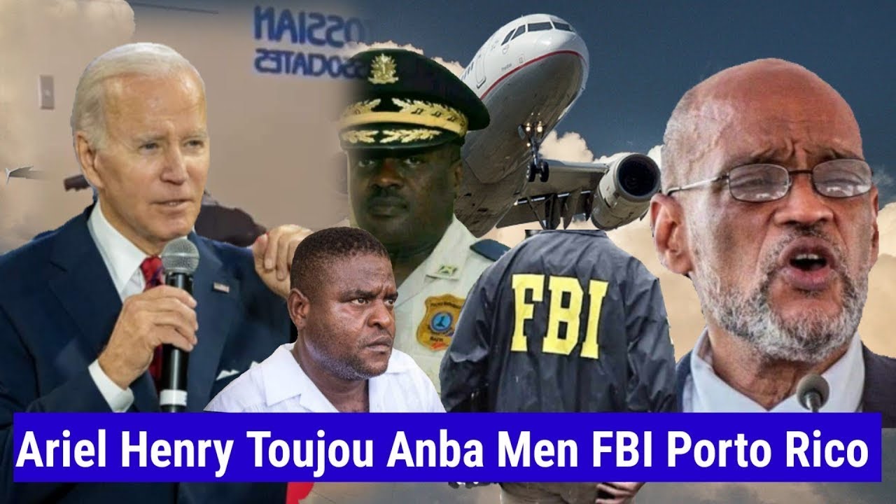 FBI ARETE ARIEL HENRY POU KRIM, ABINADER DIL PRAL ANVAYI AYITI - YouTube