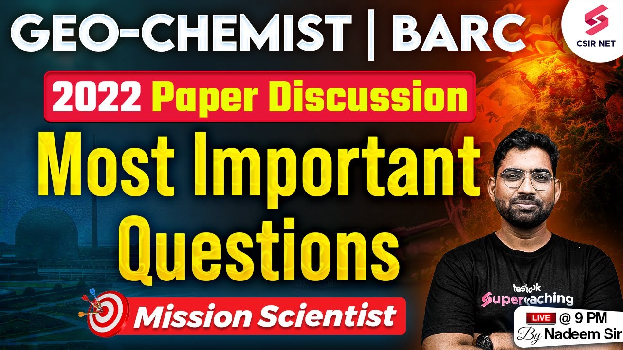 GEO CHEMIST Preparation | BARC Chemistry | 2022 Paper Discussion | Physical Chemistry by Nadeem ...