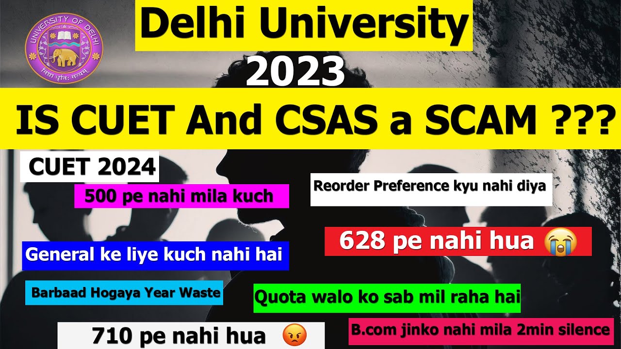 Is CUET and CSAS a SCAM ? | Delhi University Admission 2023-24 | CUET ...
