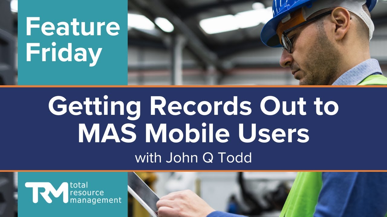 Feature Friday – Getting Records Out to MAS Mobile Users - YouTube
