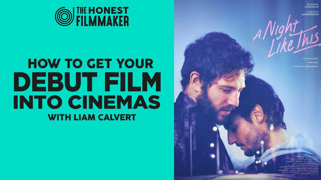 How to get your Debut Feature Film into Cinemas - YouTube